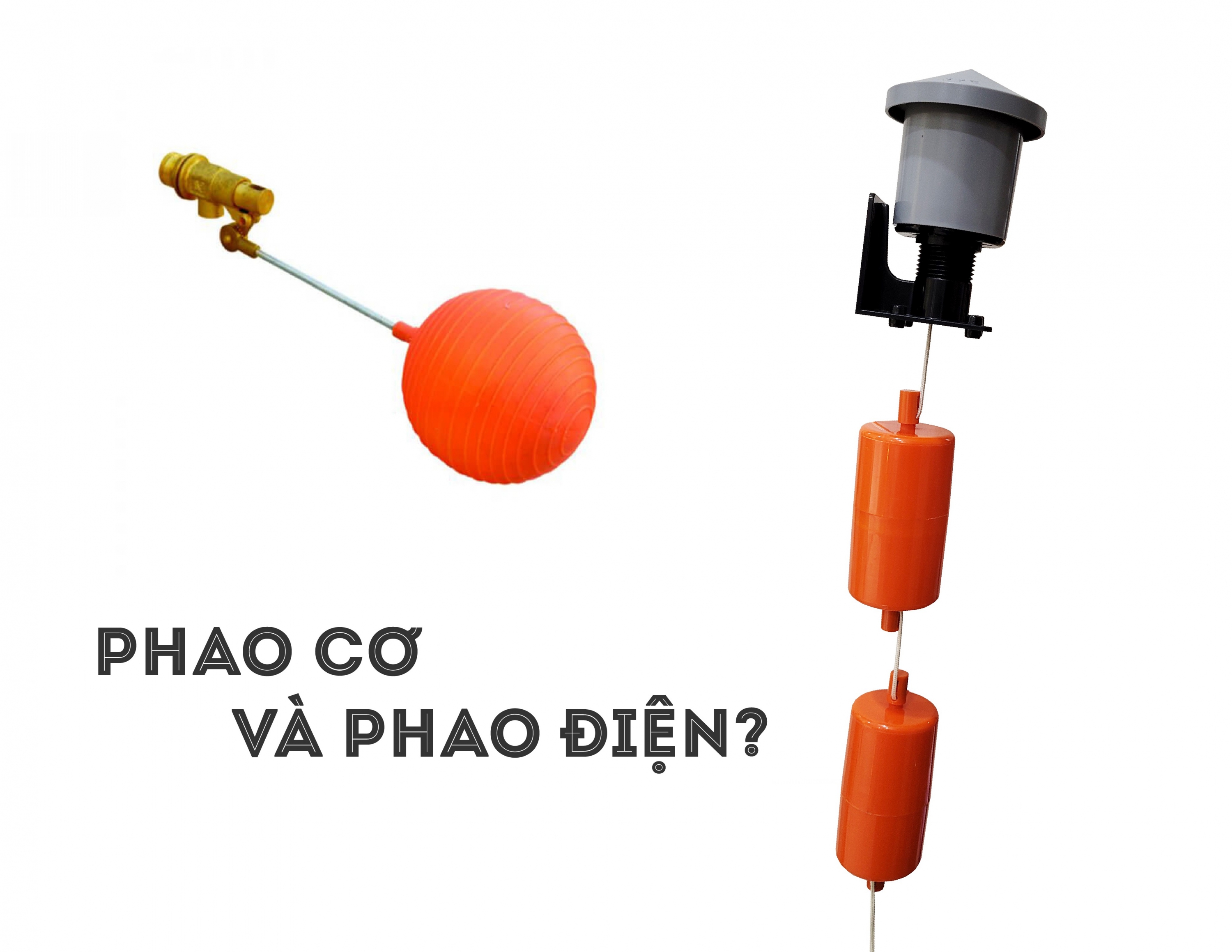 Phao cơ hay phao điện nên dùng loại nào?
